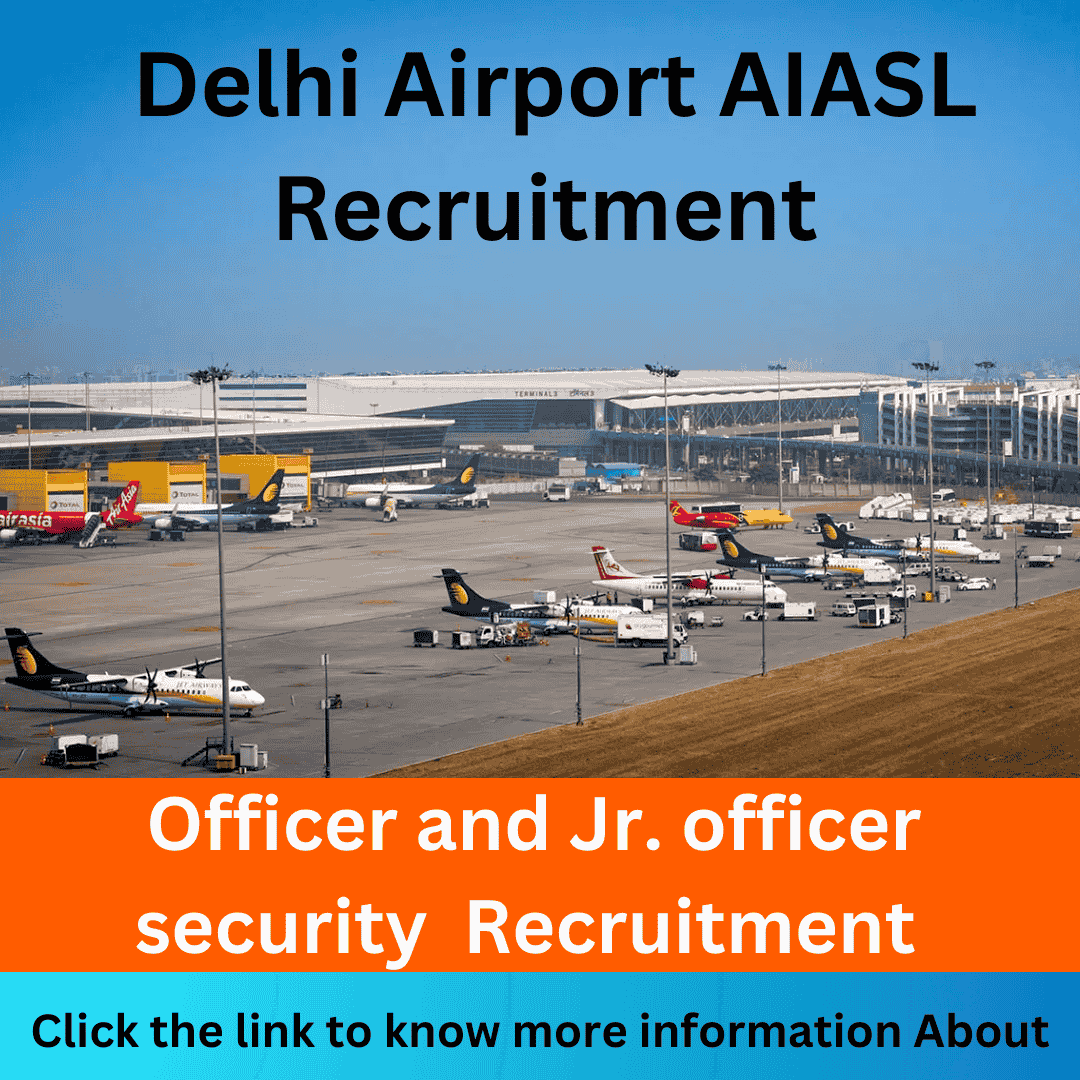 Delhi airport AIASL Recruitment – Apply Now for Officer and Jr. officer ...