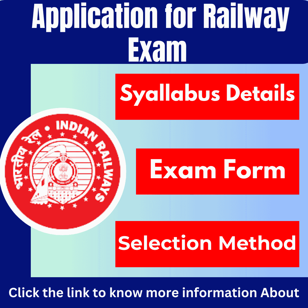 Application for Railway Exam – Check syllabus Details, Selection ...